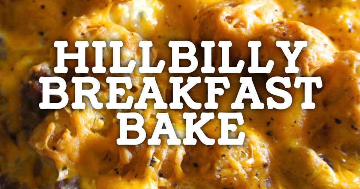 Hillbilly Breakfast Bake Cookout Recipe | Samsung Food App