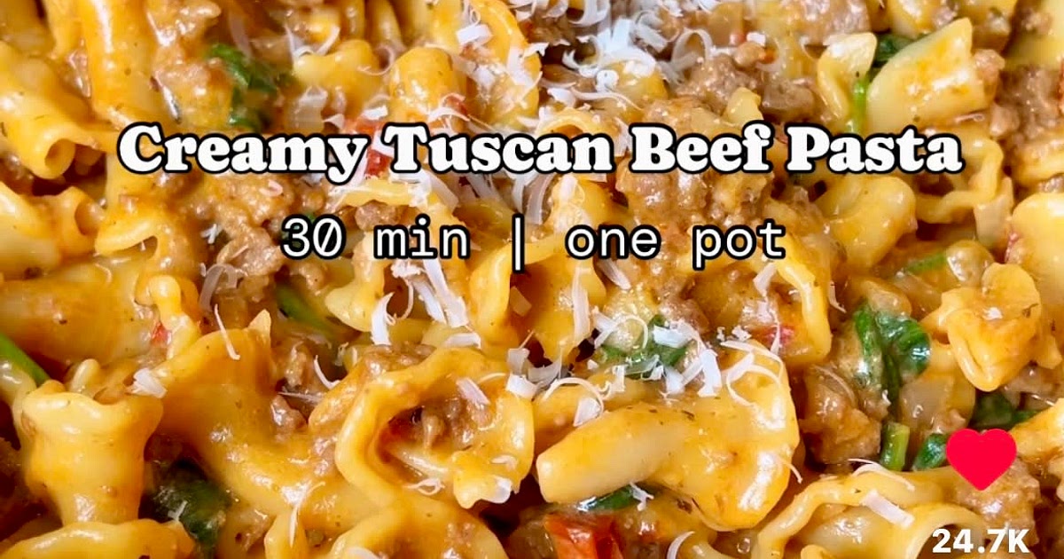 Creamy Tuscan Beef Pasta Recipe | Samsung Food App
