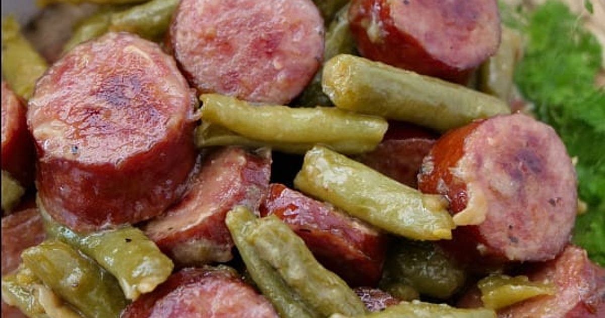 Sausage Kielbasa Green Beans Recipe | Samsung Food App