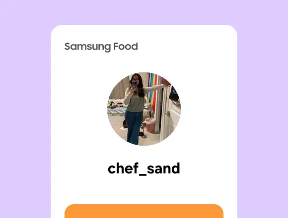 Explore chef_sand recipes | Samsung Food App