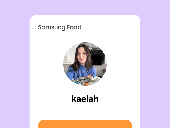 Explore kaelah recipes | Samsung Food App