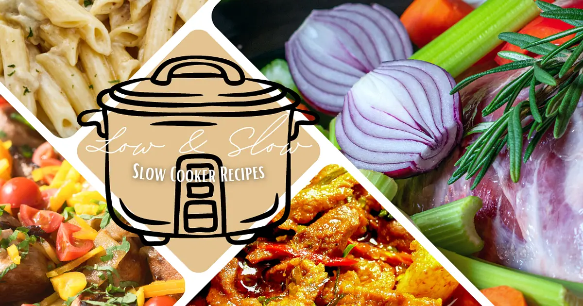 Low & Slow (Slow Cooker Recipes) | Samsung Food App